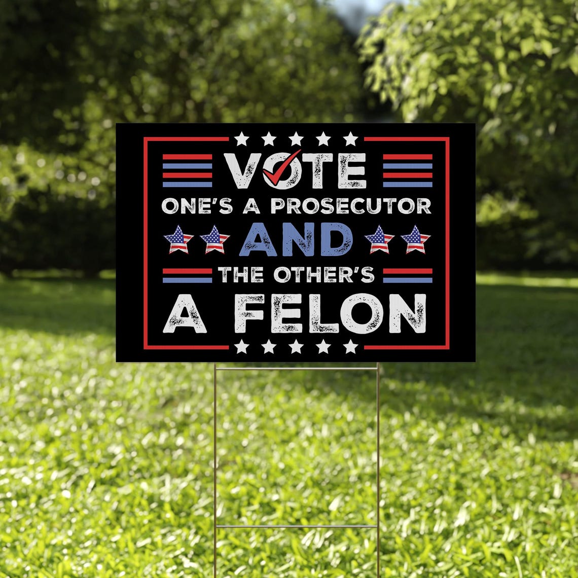 Prosecutor Versus Felon Voter Sign, Funny Political Sign, Vote Kamala ...