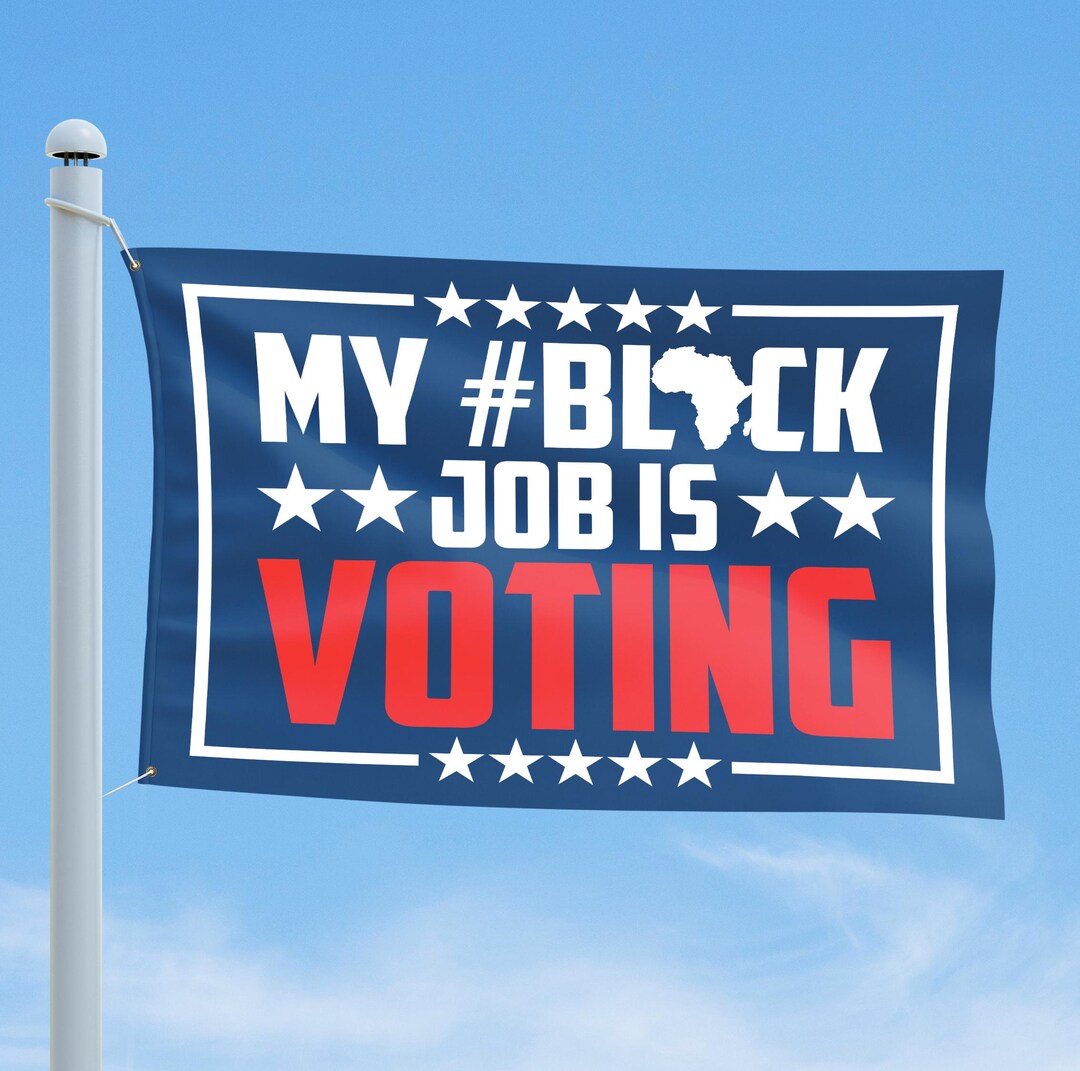 My Black Job is Voting House Flag, Black Pride Flag, Vote Democracy ...