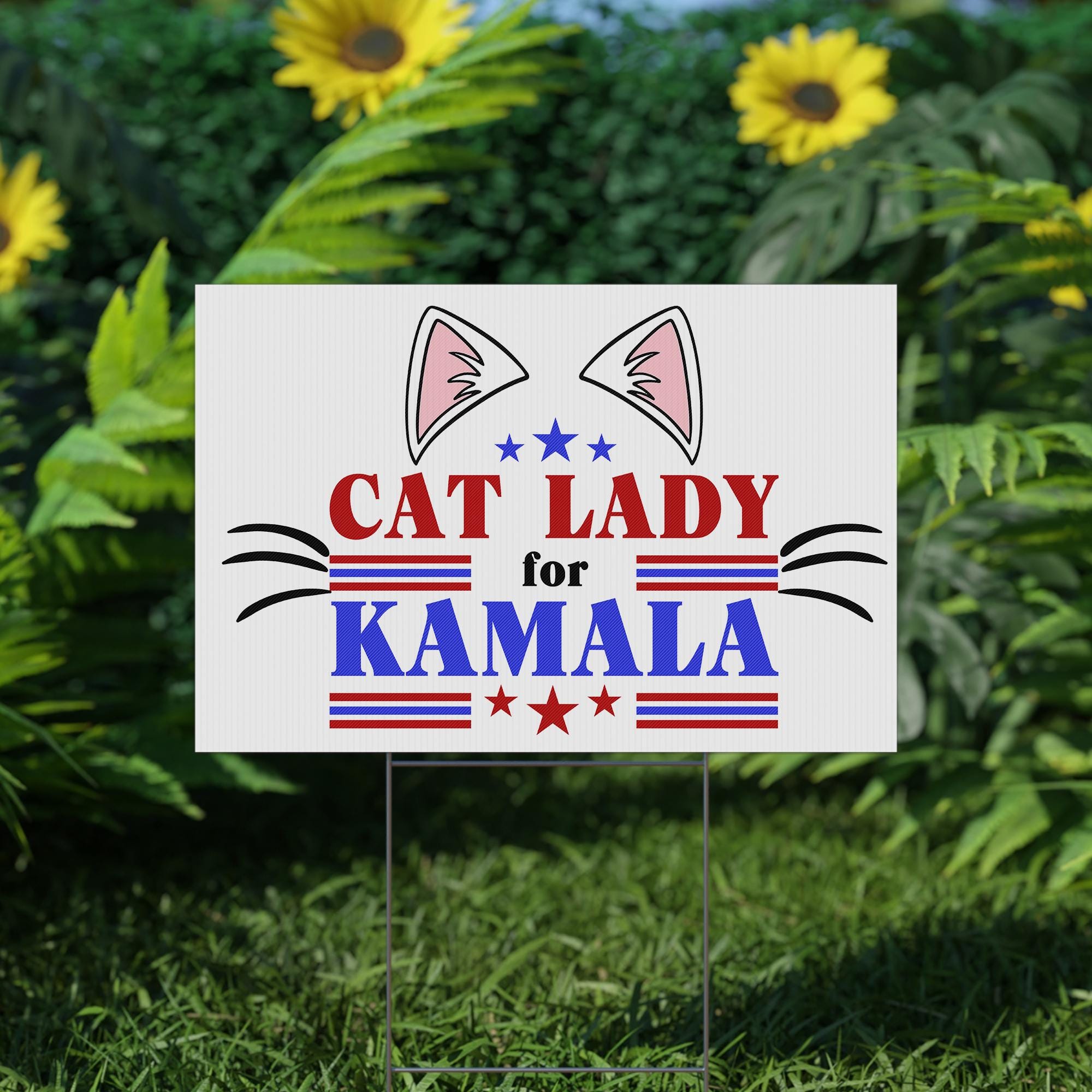 Cat Ladies for Kamala Sign, Kamala Harris 2024 Sign, Kamala for ...