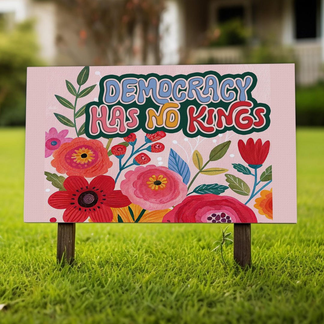 Democracy Has No Kings Yard Sign, Anti-oligarchy Political Lawn Decor ...