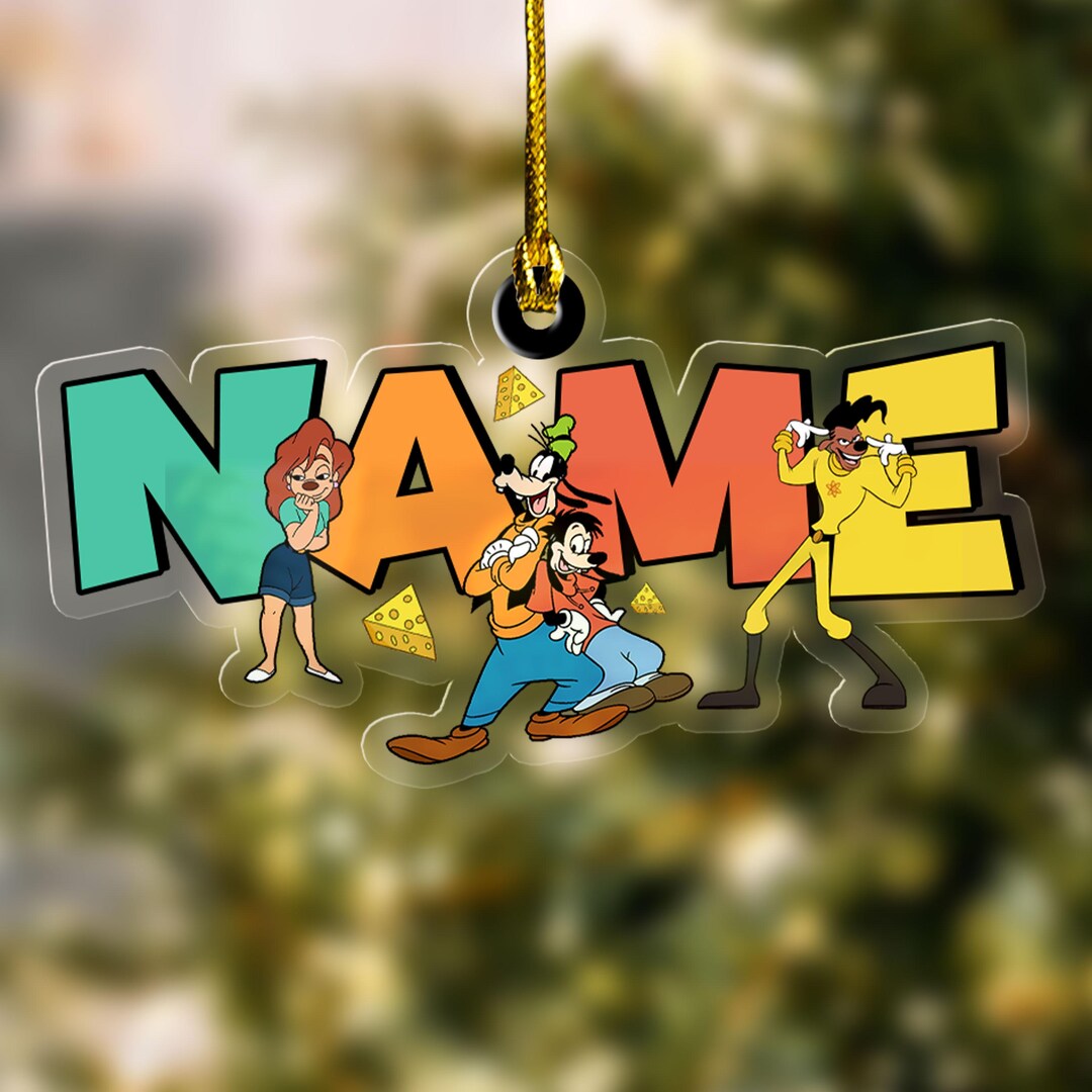 Custom Name Disney Goofy Movie Characters Name Orrnament, Custom Name ...