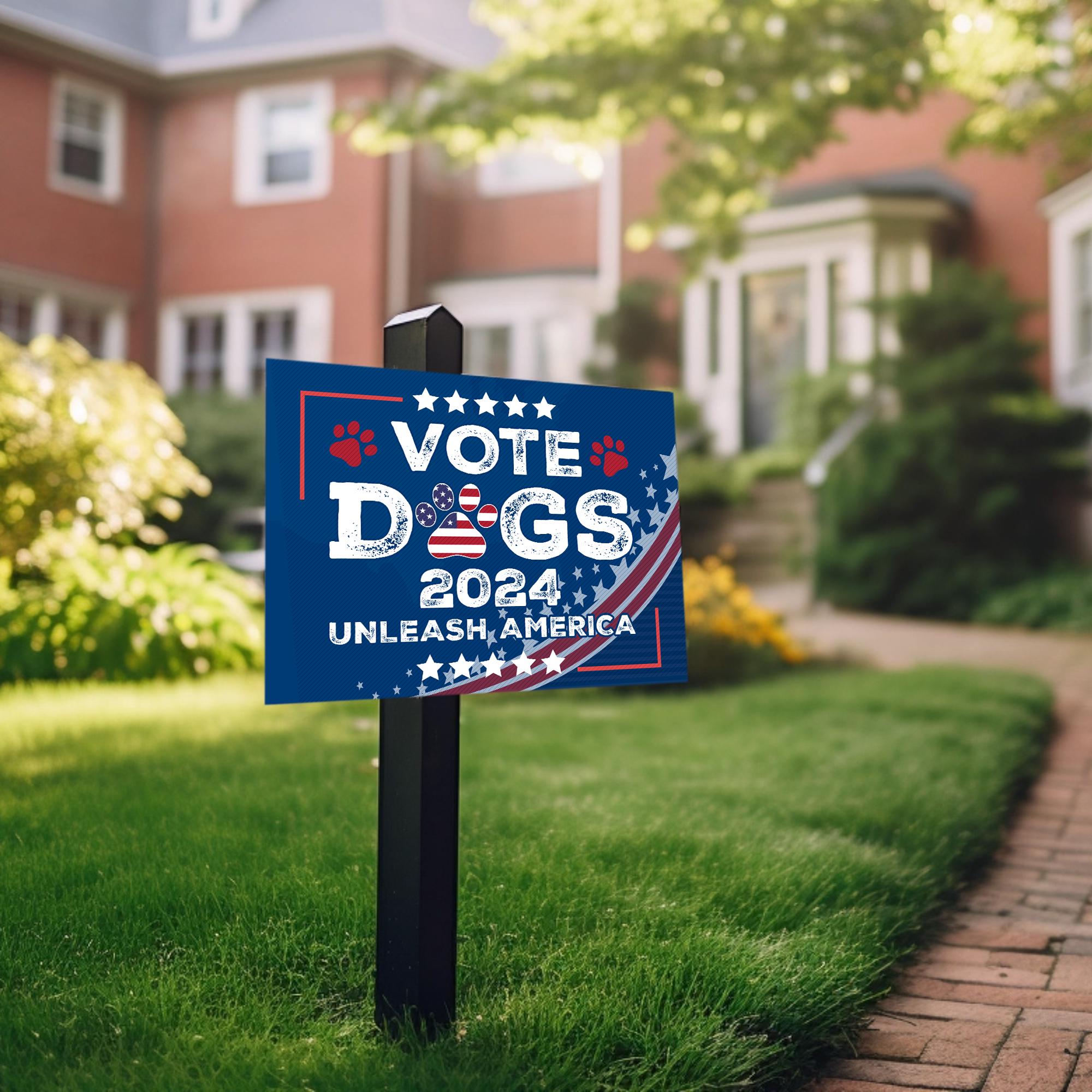 Vote Dogs 2024 Yard Sign, Funny Dogs Presidential Election 2024 Yard ...