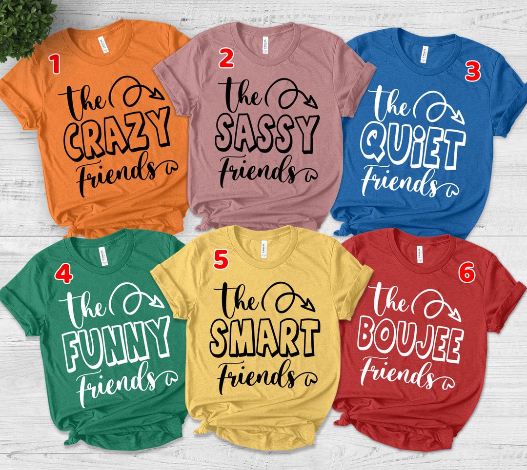 Funny Friend Group Shirt, Friend Personalized Shirts, Best Friend ...