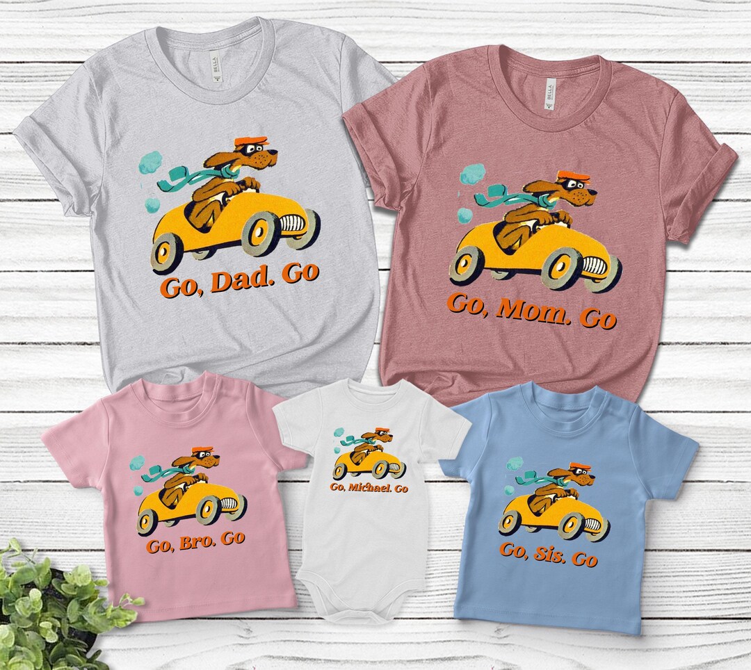 Go Dog Go Baby Shirt, Go Dad Go Mom Shirt, Personalized Family Shirt ...