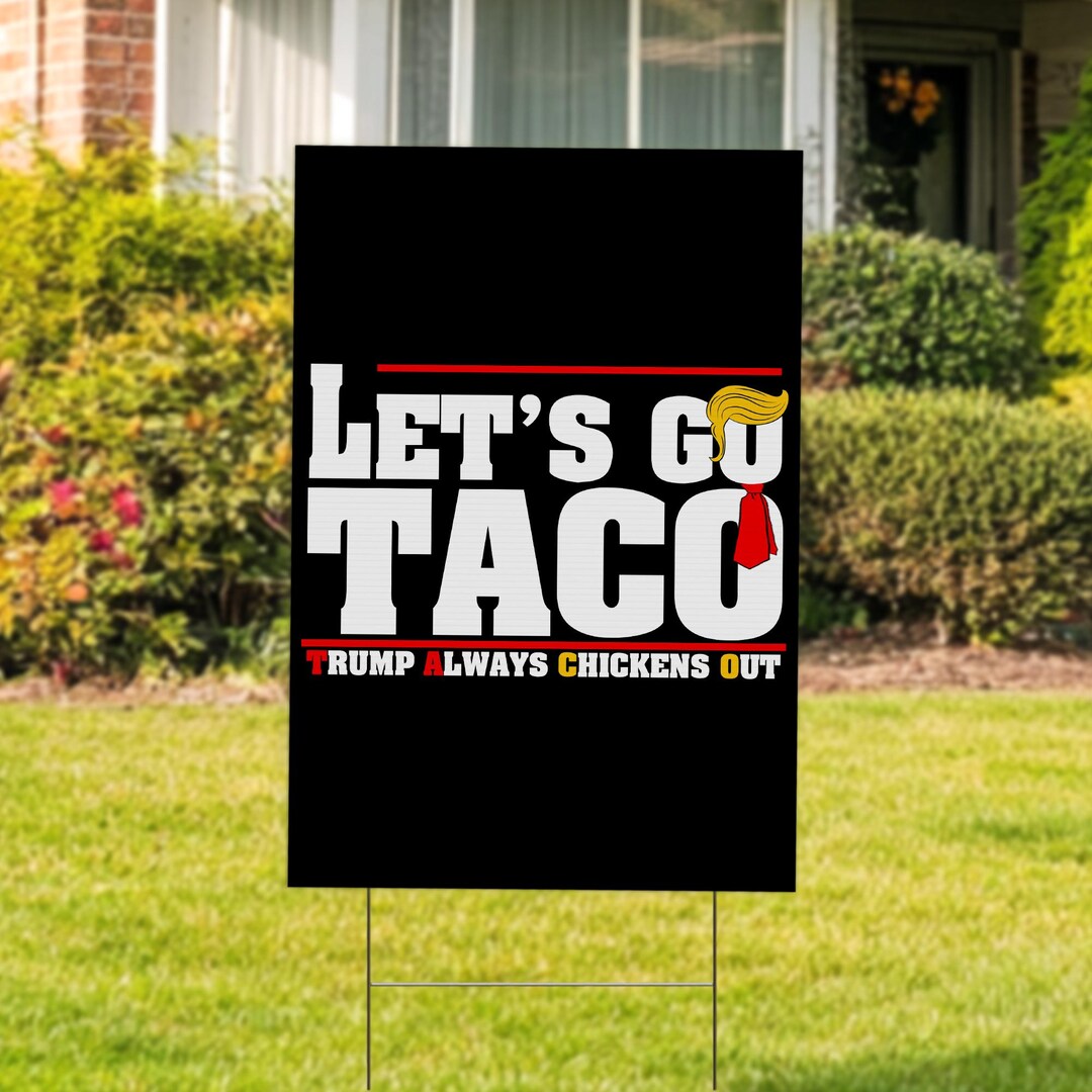 Let's Go TACO Garden Flag, Anti Maga Flag, Anti Trump House Flag ...