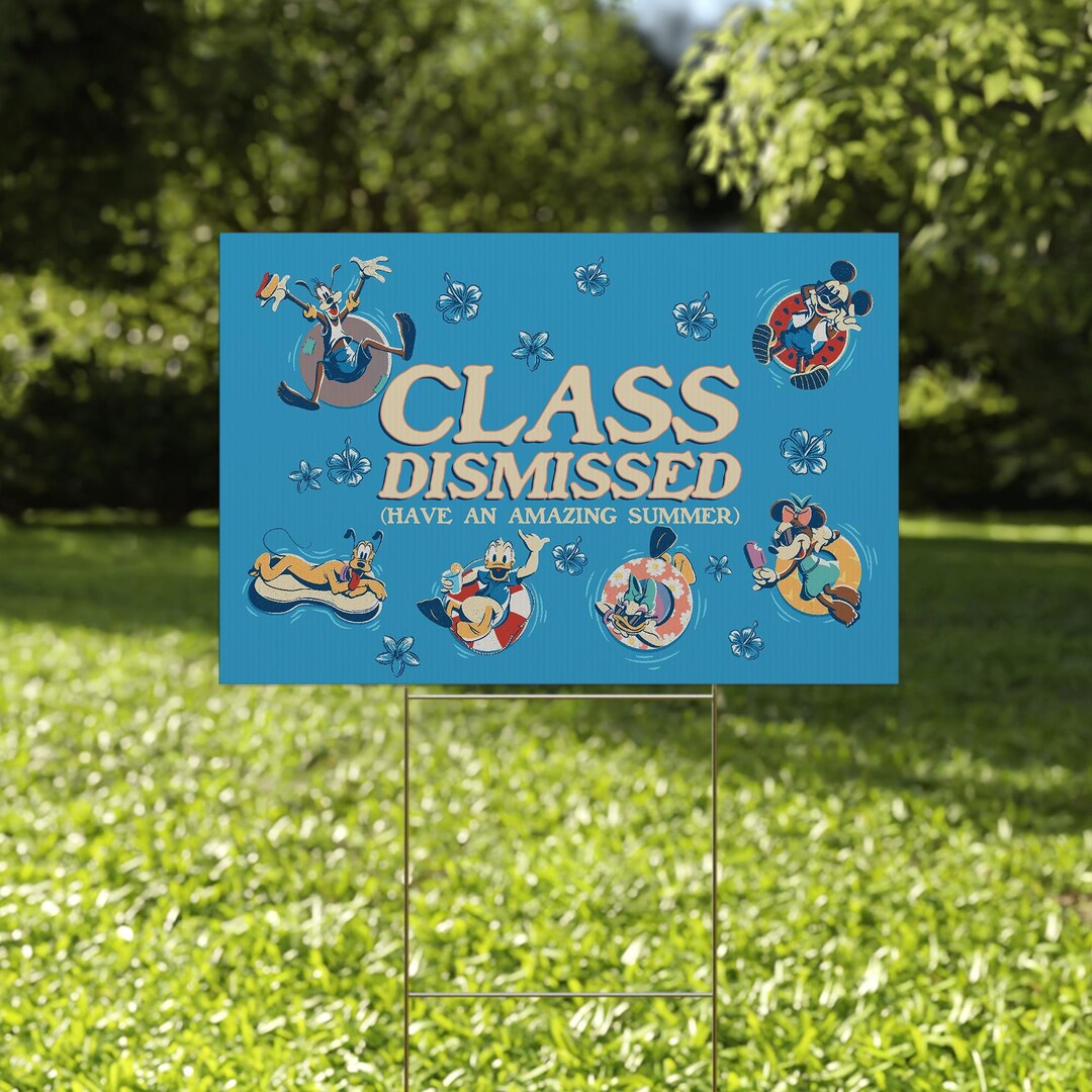 Class Dismissed Yard Sign – Mickey & Friends Pool Party Design, Happy ...