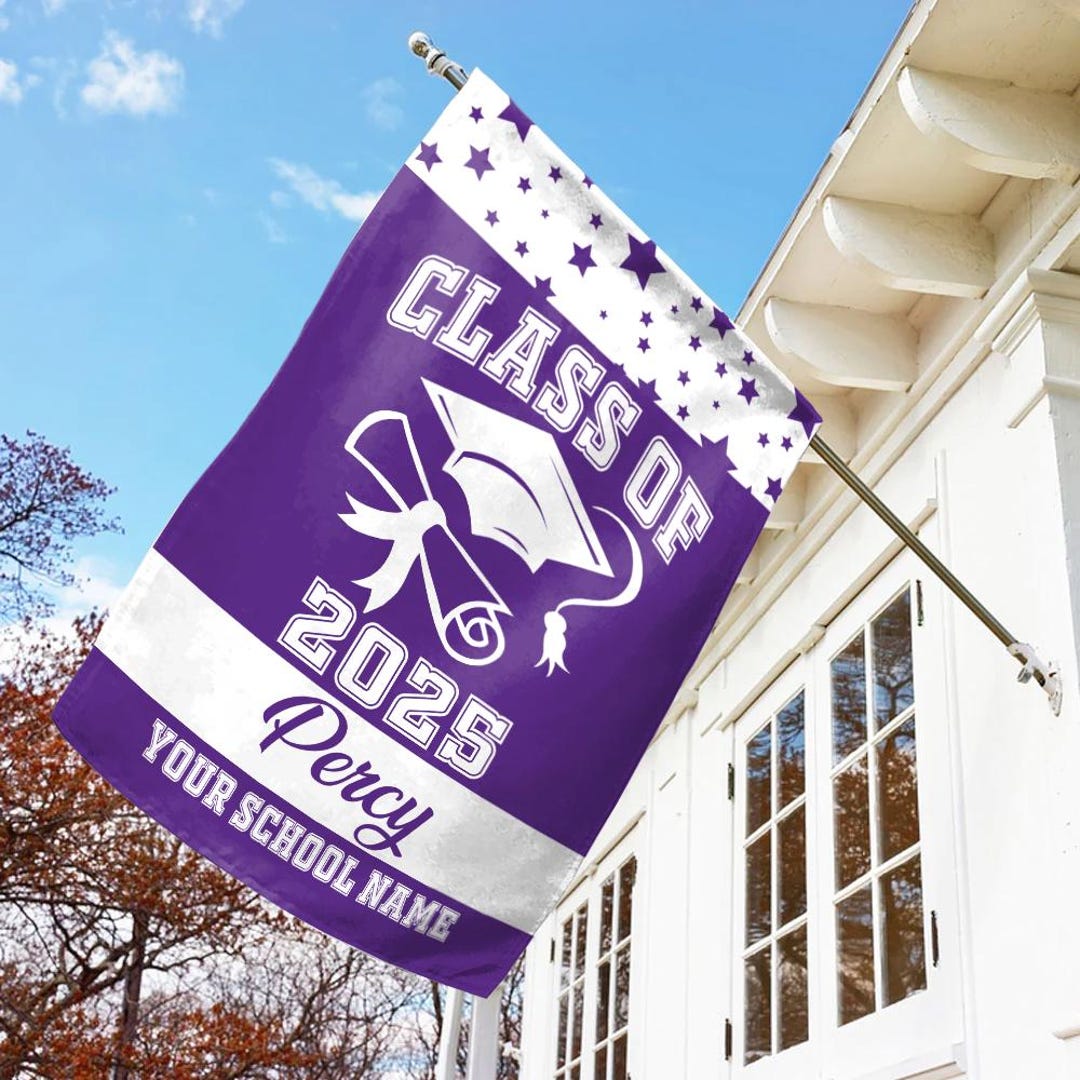 Personalized Graduation 2025 Flag, Graduate Garden Flag, Class of 2025 ...