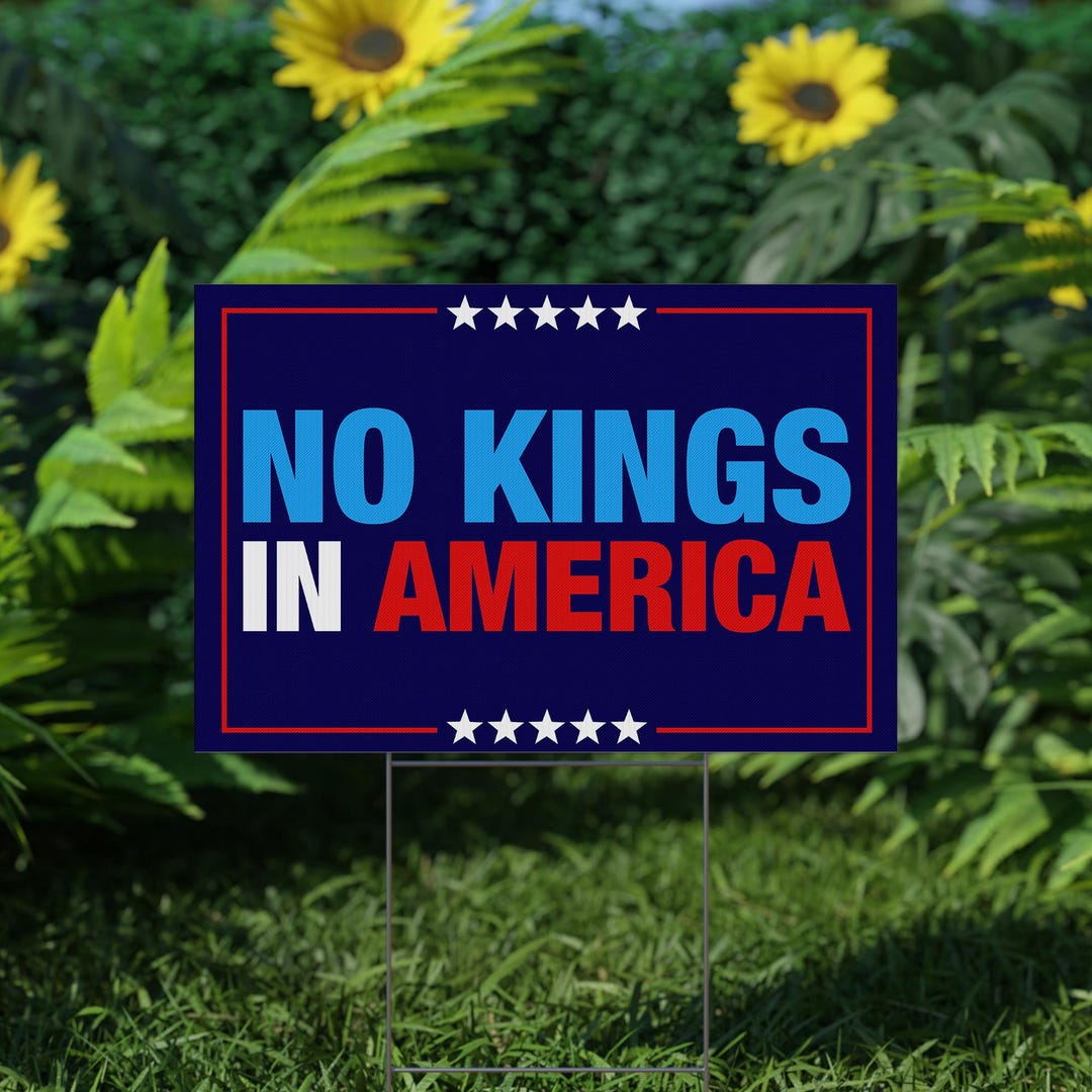 No Kings in America Yard Sign,anti-trump, Protest Yard Sign,democracy ...