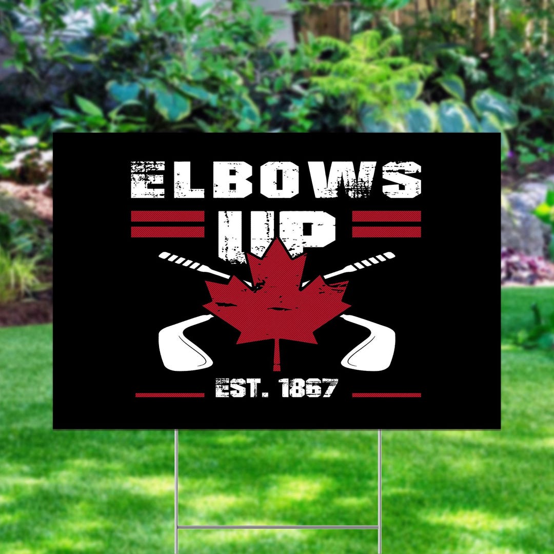 Elbows up Canada Yard Sign, True North Strong and Free, Proud Canadian ...