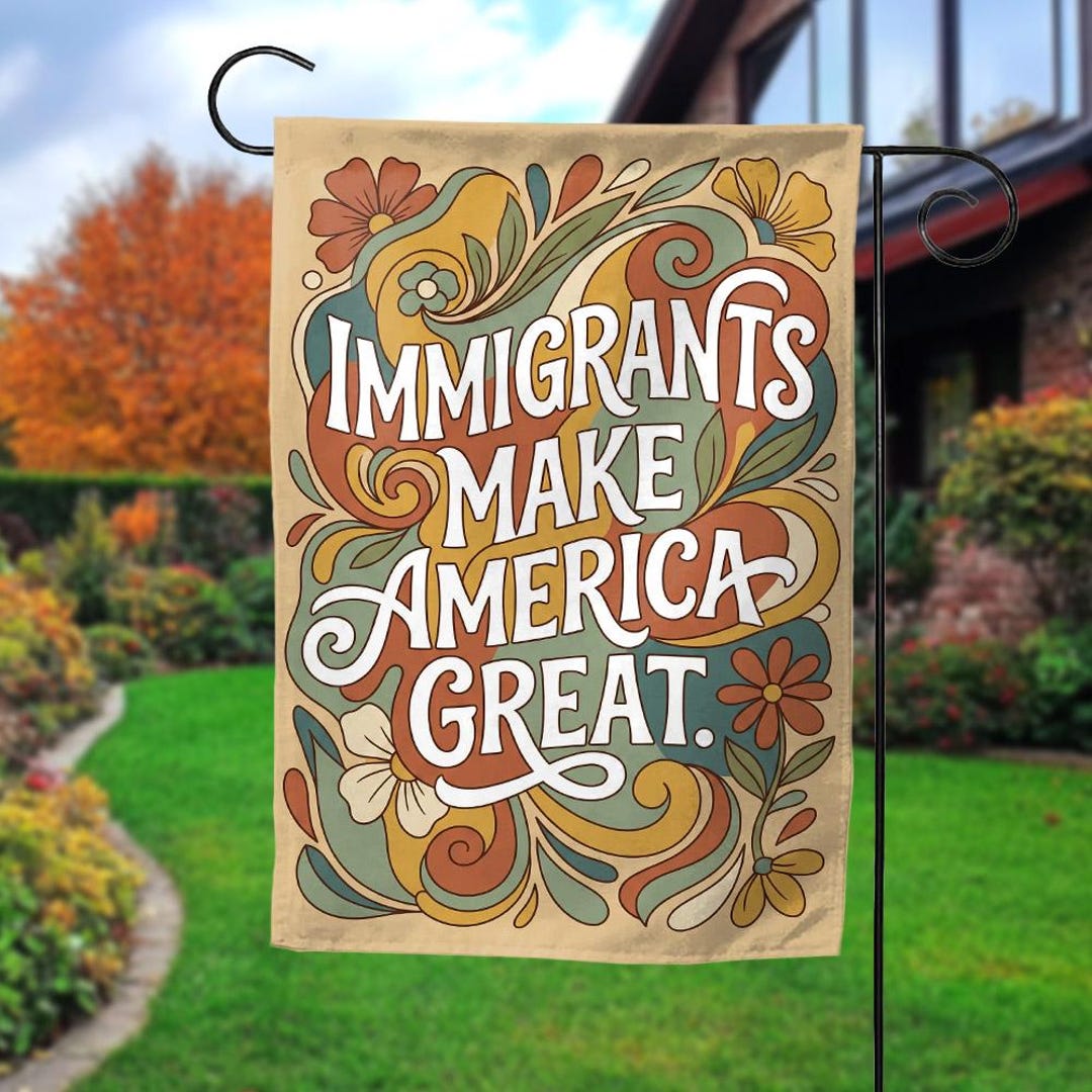 Immigrants Make America Great Garden Flag, Floral Patriotic Yard Decor ...
