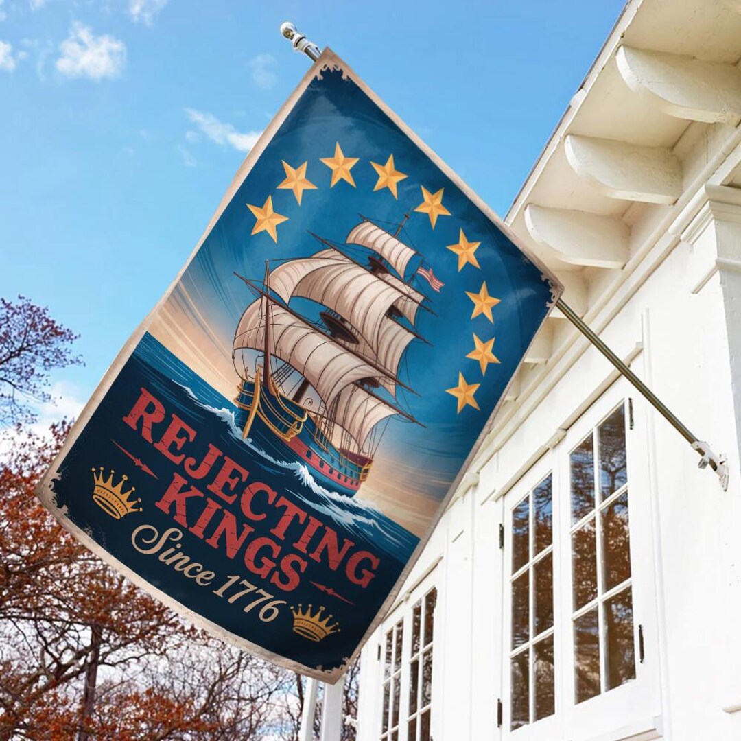Reject Kings Since 1776 Yard Flag, Protest Sign, Authoritarianism, Pro ...
