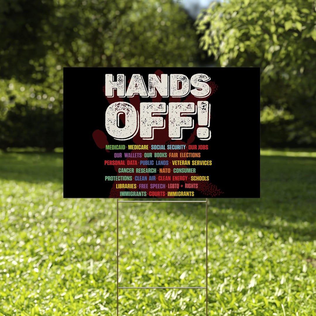 Activist Protest Yard Sign, Hands off Political Lawn Banner, Protect ...