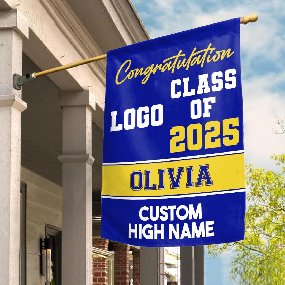 Custom Graduation Flag, Grad 2025, Graduate Yard Sign, College Grad ...