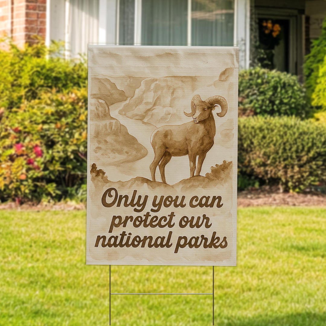 Protect Our National Parks Yard Banner/yard Sign, National Parks Not ...