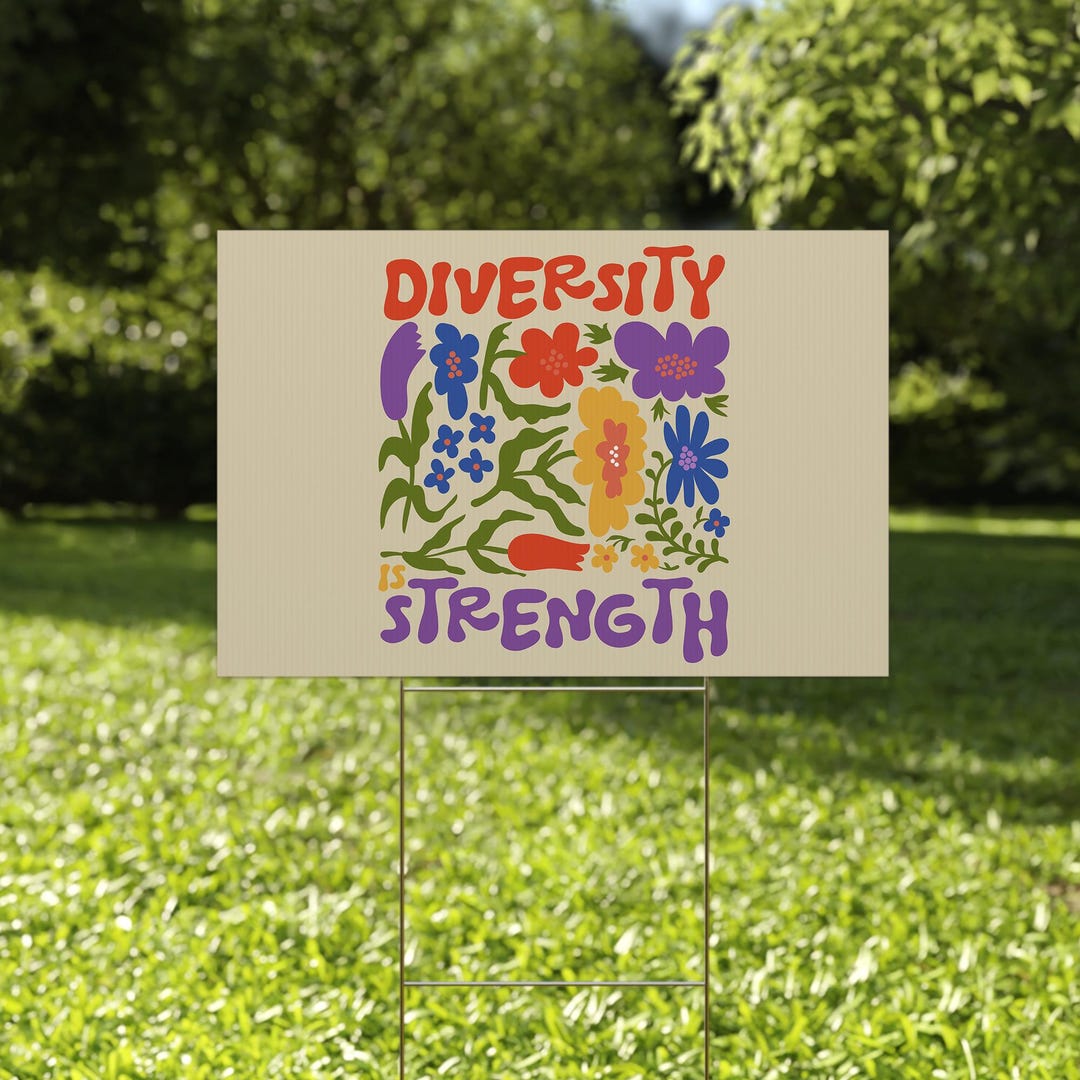 Floral Diversity is Strength Yard Sign, Feminist, Social Justice Sign ...