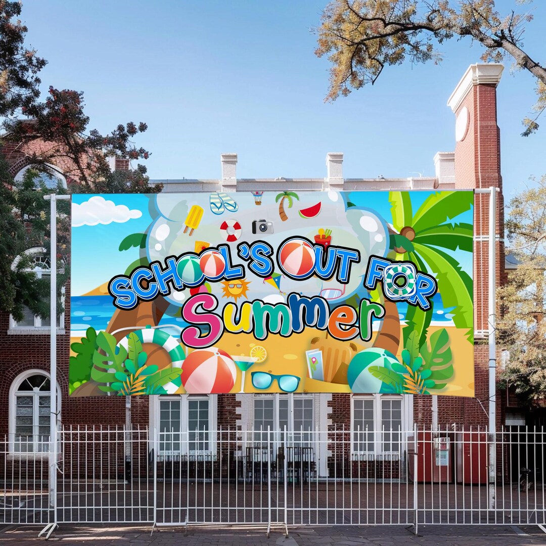 School’s Out for Summer Banner, Last Day of School Party Backdrop, End ...