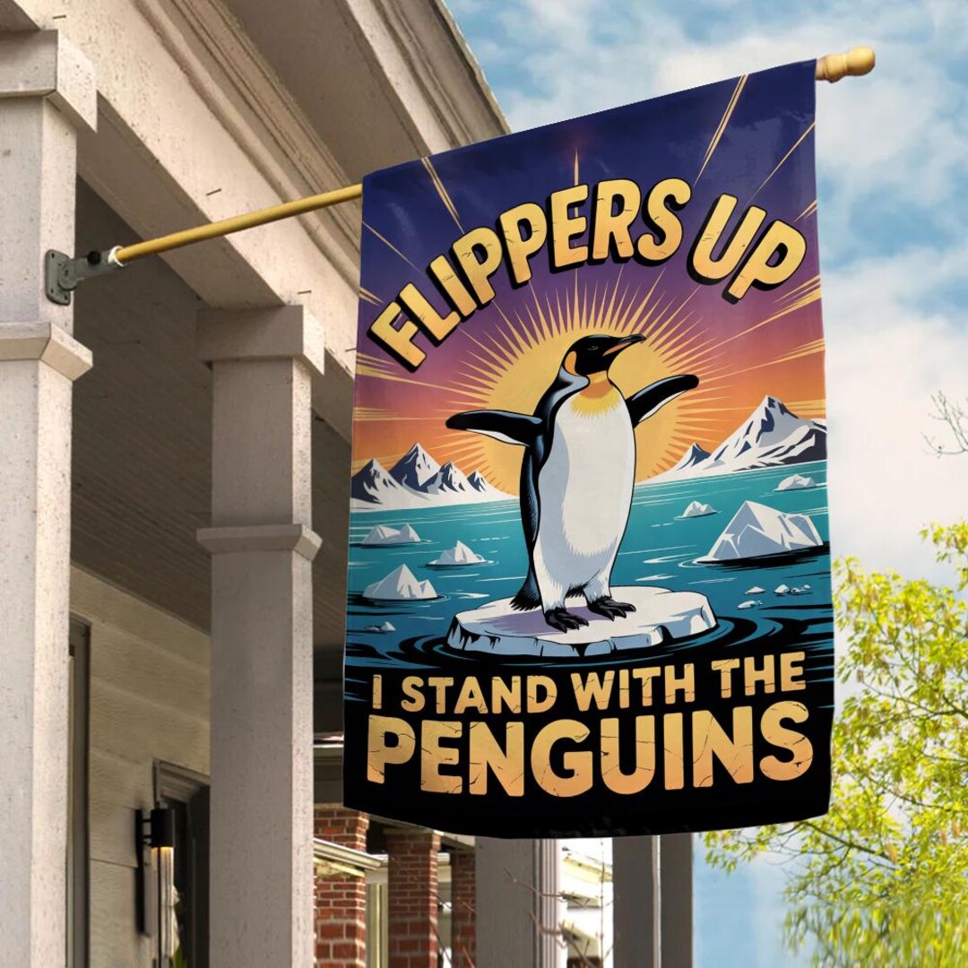 Penguins Flippers up Flag, I Stand With the Penguins, Funny Penguin ...