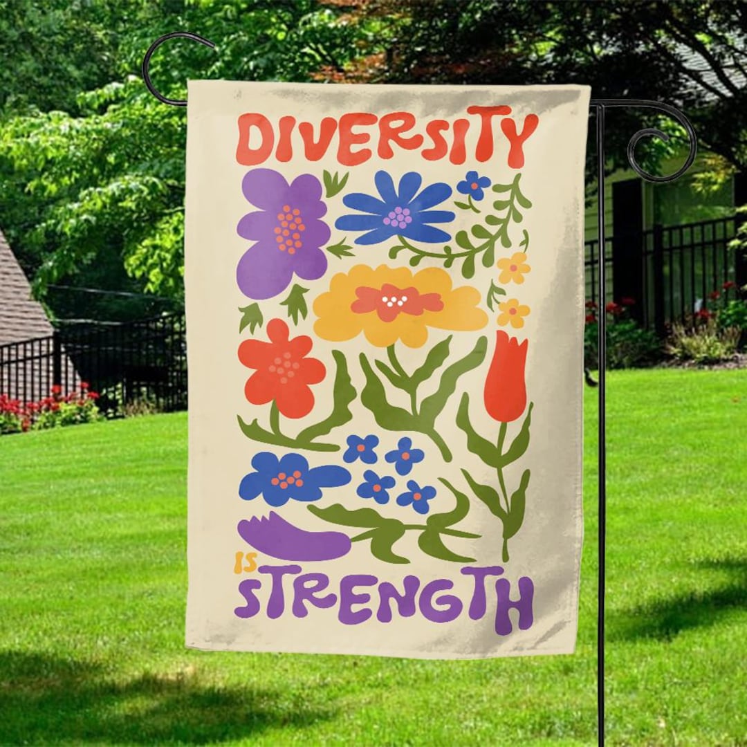 Diversity is Strength Garden Flag, Social Justice Yard Flag, Equality ...