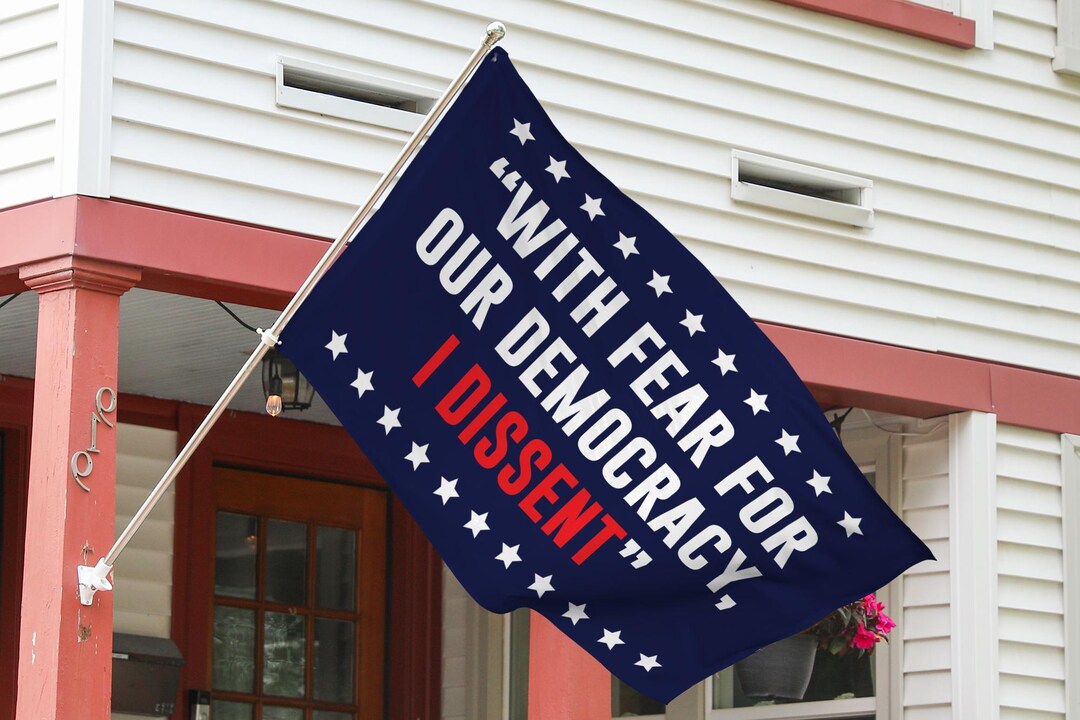 Democracy Flag, With Fear for Our Democracy I Dissent Flag,justice ...