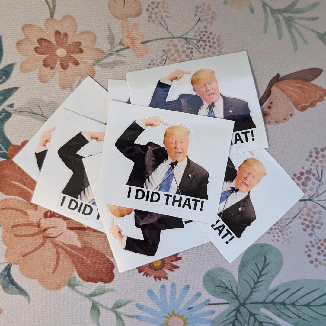 Donald Trump I Did That! Sticker Set - Etsy