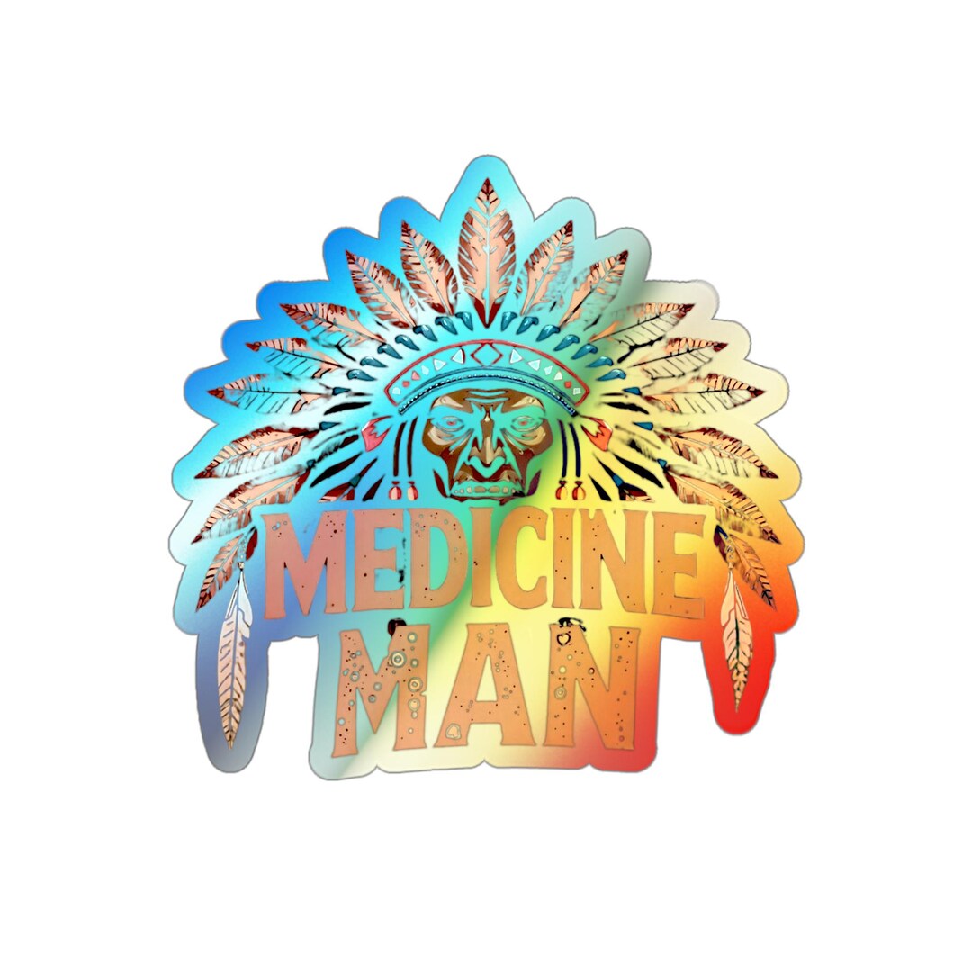 Medicine Man Holographic Stickers, Native American Indigenous Decals ...