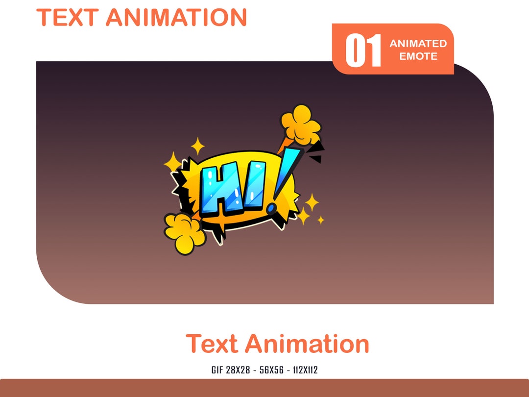 Hi Animated Emote, Twitch Text Animated Emote, Hi Animation Text ...