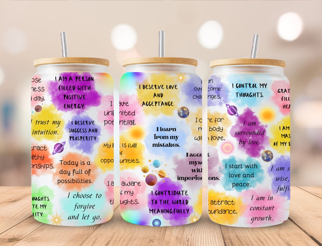 My Daily Affirmations for Glass Libbey Can Wrap 16oz, My Affirmations ...