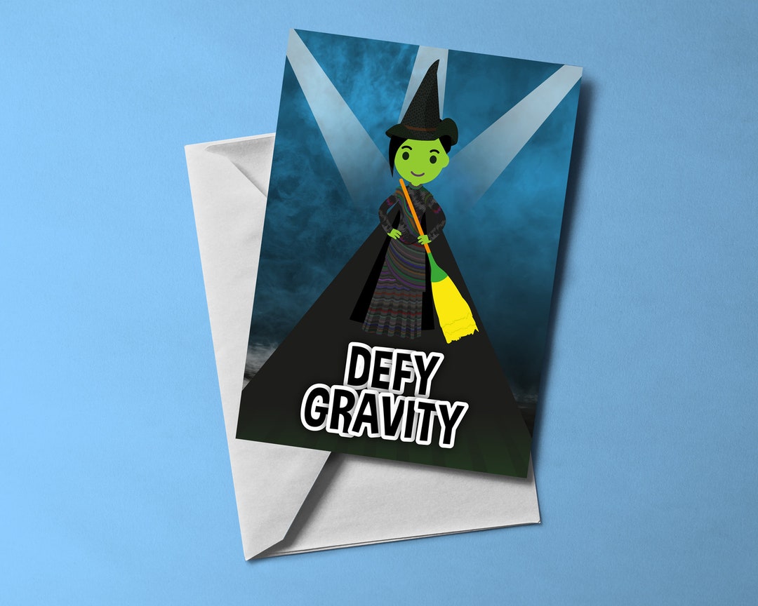 Defying Gravity - Wicked Themed Greetings Card (blank Inside) | Musical ...