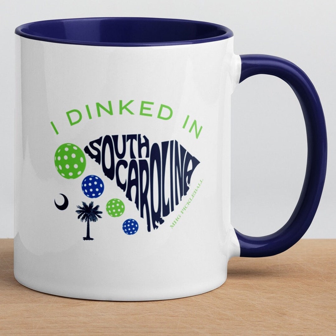 I Dinked in South Carolina Mug, Pickleball Mug, Coffee Mug - Etsy
