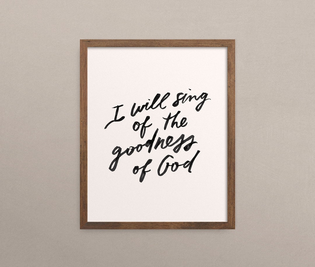 GOODNESS OF GOD • Worship Digital Print • Christian Wall Art Printable ...