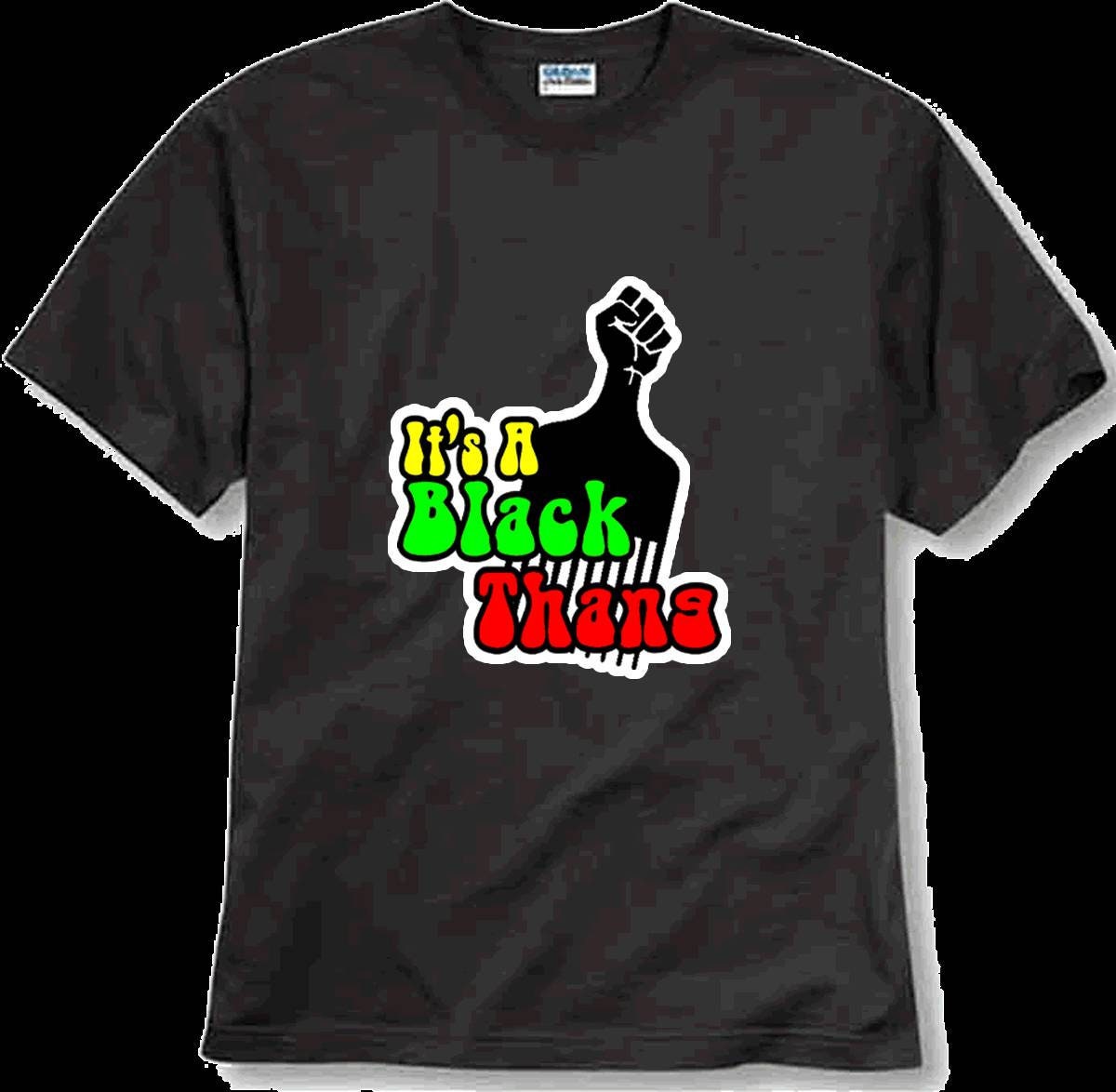 It's A Black Thang Afro Pick Slogan by Truly Black Productions Designs ...