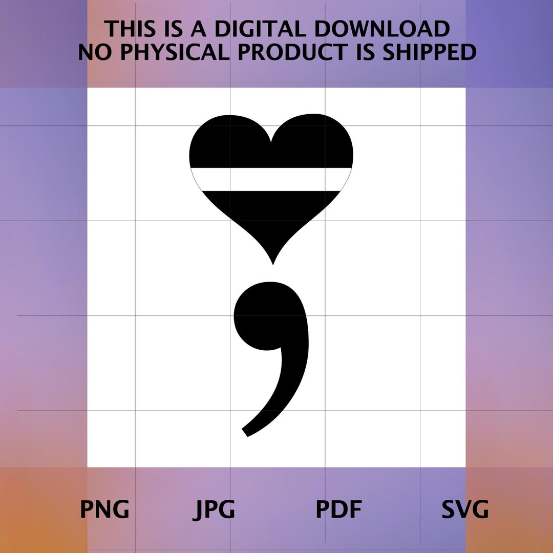 White Line Heart Semi Colon Mental Health Awareness Digital File ...