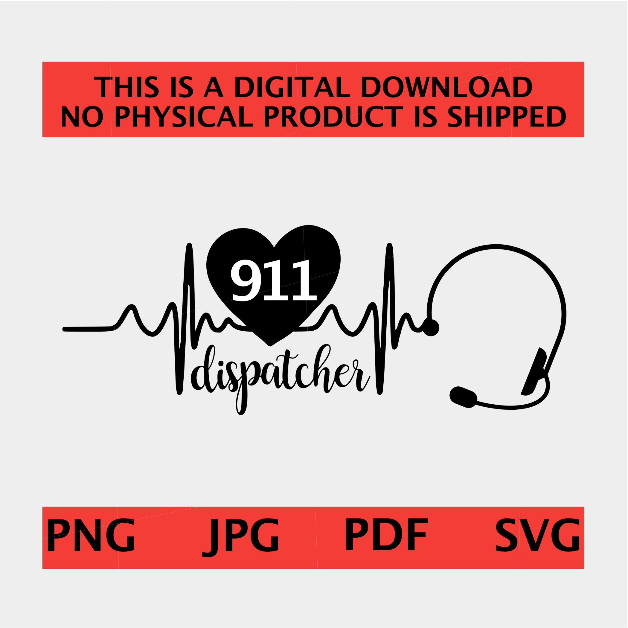 911 Dispatcher Headset Heart Instant Download Digital File SVG PNG JPG ...