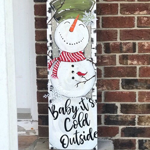 Tall Snowman Winter Porch Leaner Sign Baby It's Cold | Etsy