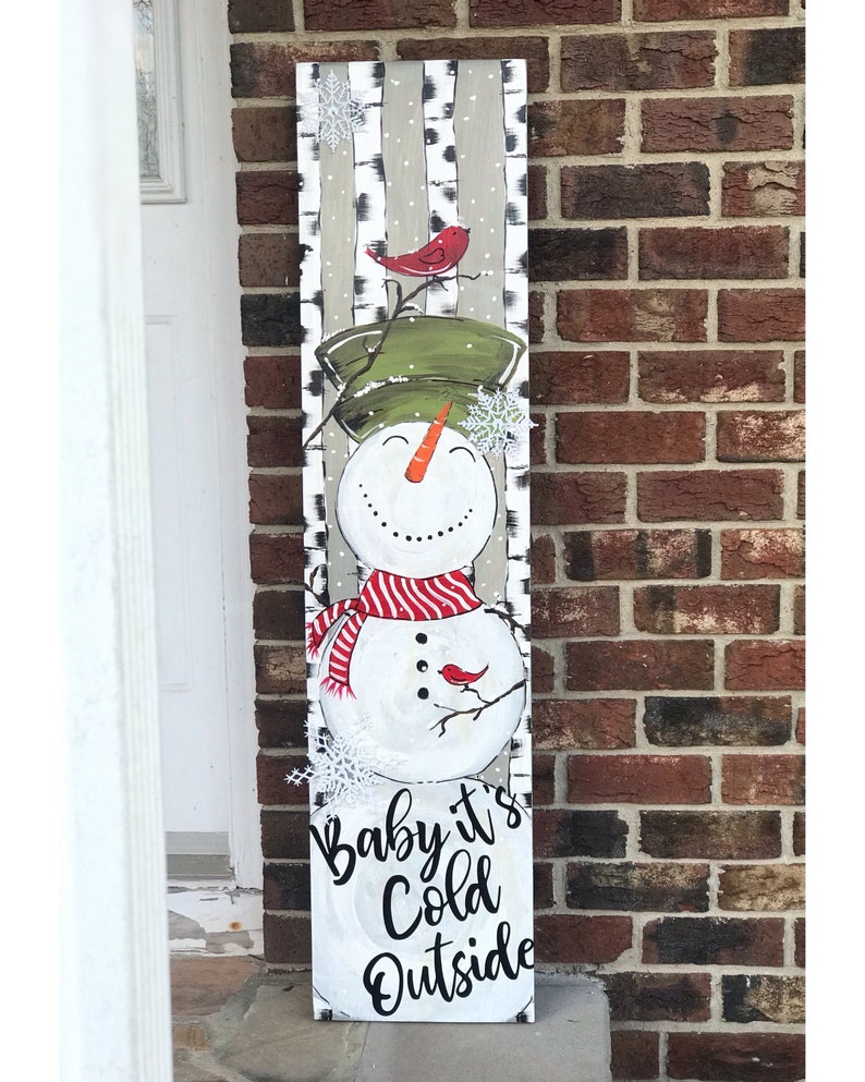 Tall Snowman Winter Porch Leaner Sign | Baby It's Cold Outside Front ...