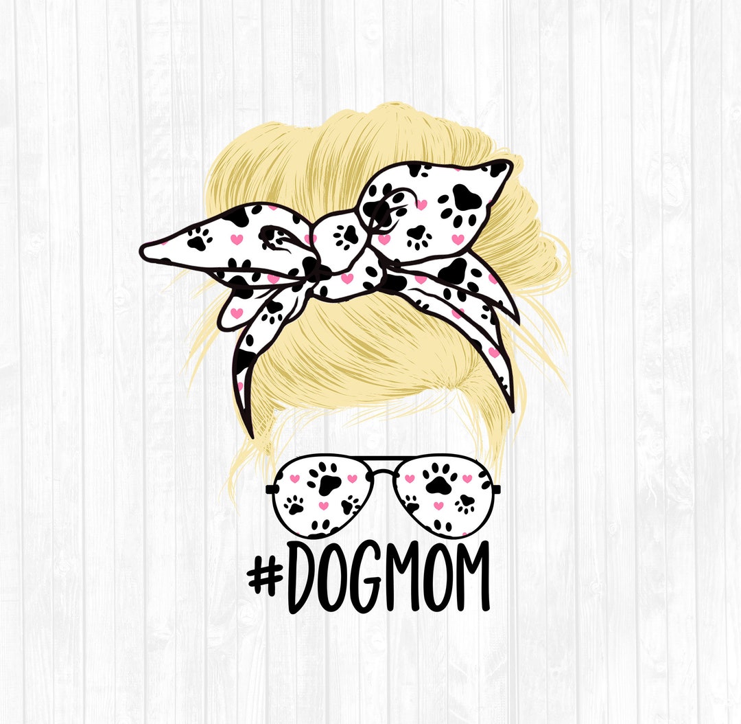 Dog Mom Paw Prints Messy Bun Blonde Hair Sublimation Design ...