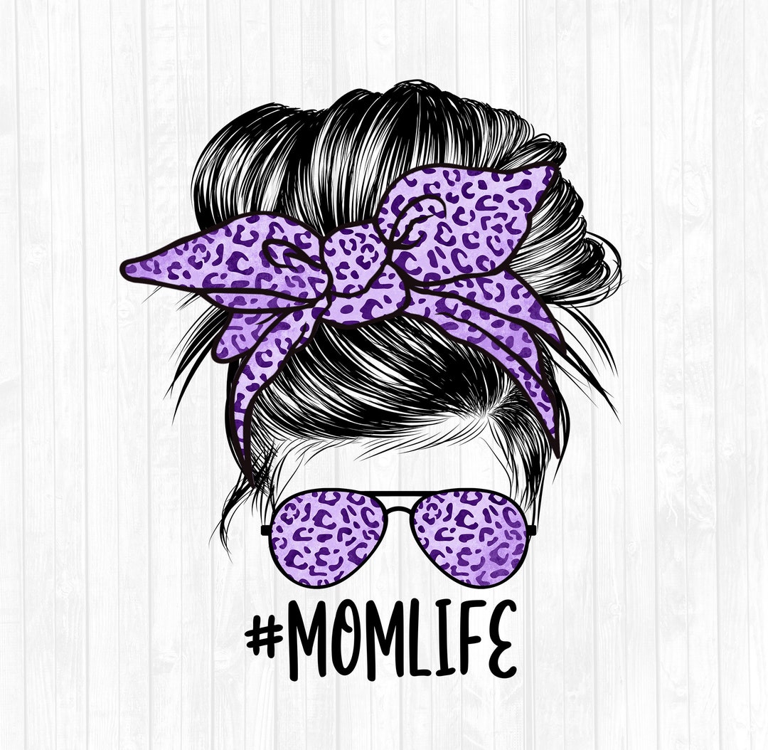 Purple Leopard Mom Life Messy Bun Hair Sublimation Design - Sunglasses ...