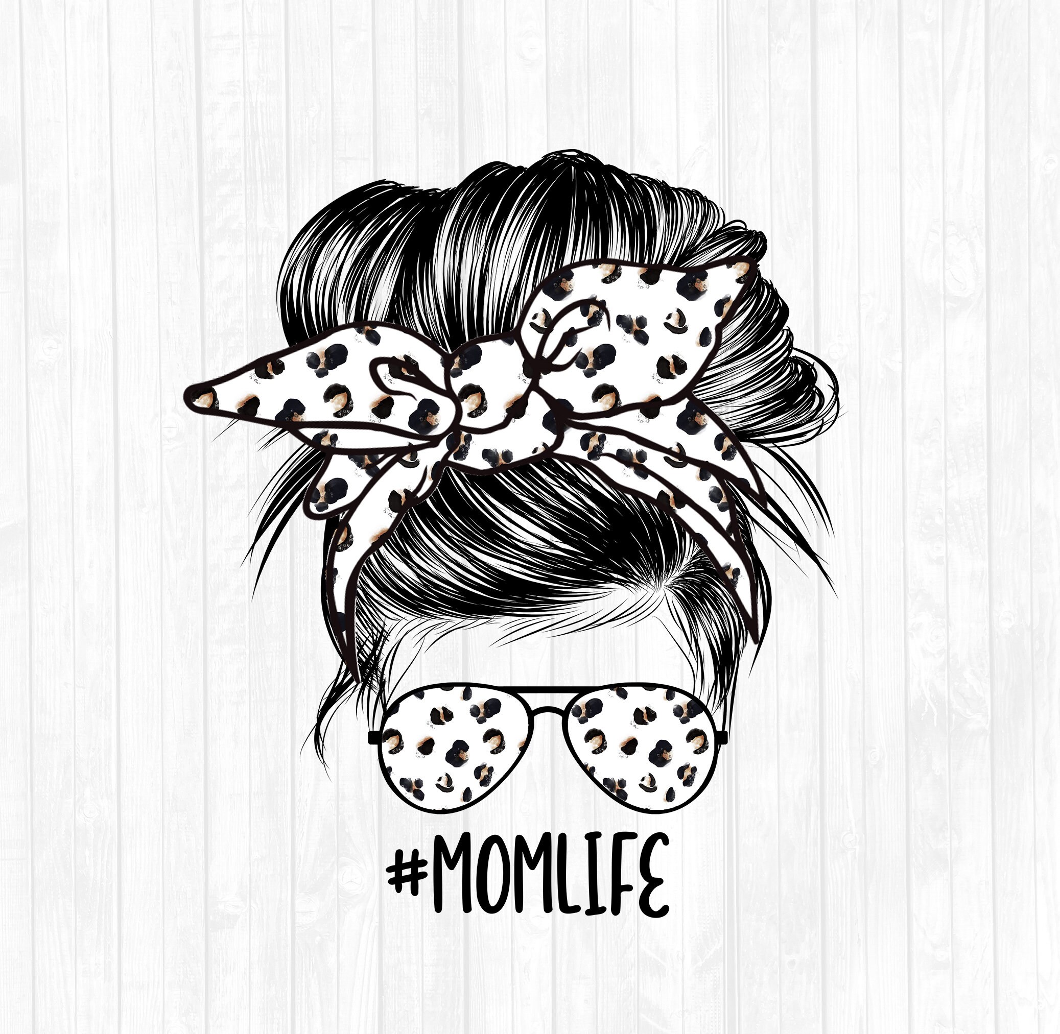 Leopard Mom Life Messy Bun Hair Sublimation Design Etsy
