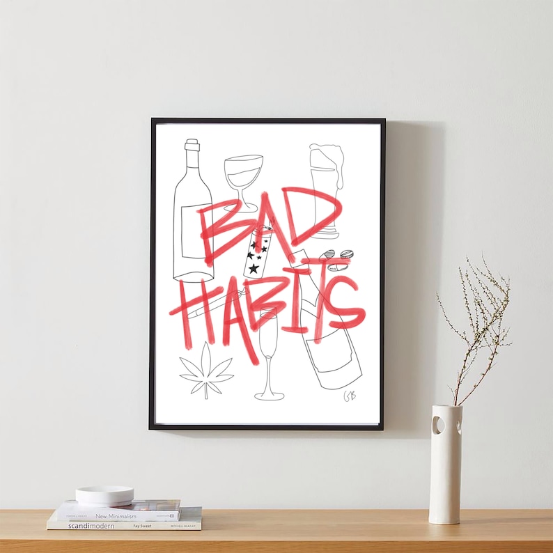 Bad Habits Art Print | Digital Download - Etsy