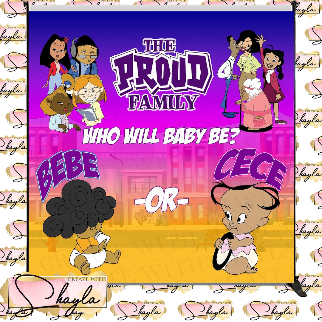 Proud Family Gender Reveal Backdrop 2nd Edition, Bebe or Cece Gender ...