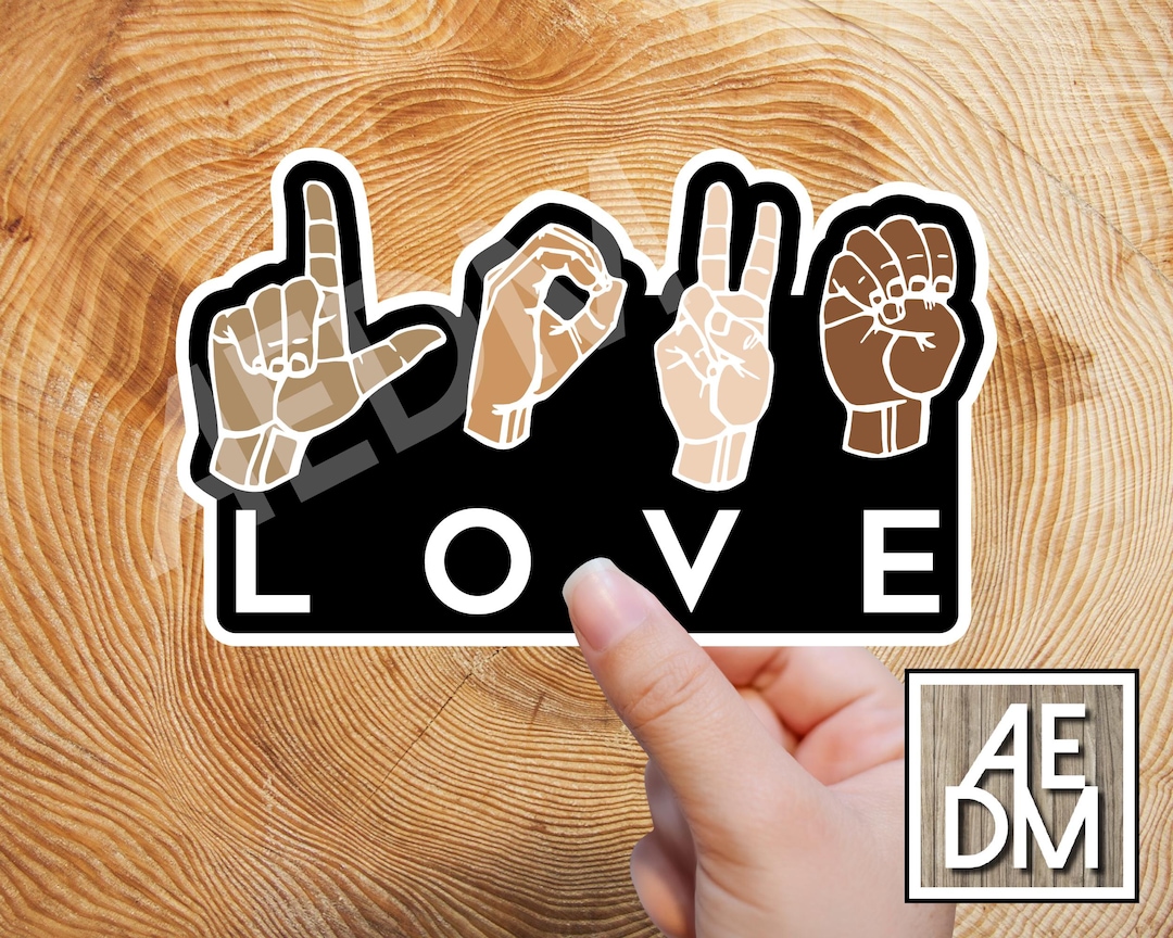 Love ASL Sticker, Love Sign Language Sticker, ASL Gifts, Sign Language ...
