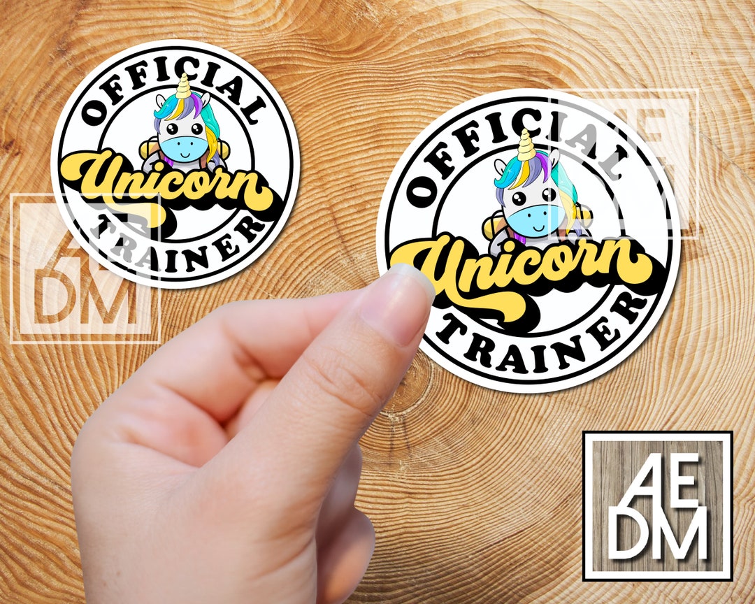 Unicorn Trainer Sticker, Cute Unicorn Sticker, Official Unicorn Trainer ...