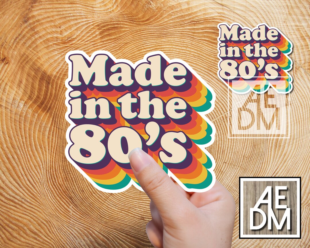Made in the 80s Sticker, Rainbow Made in the 80s Sticker, 80s Laptop ...