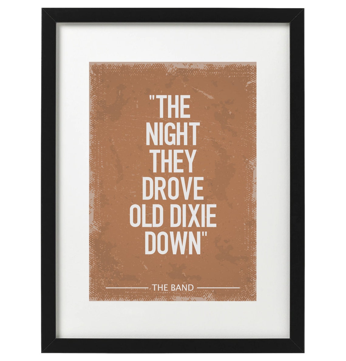 The Band The night they drove old dixie down art print | Etsy