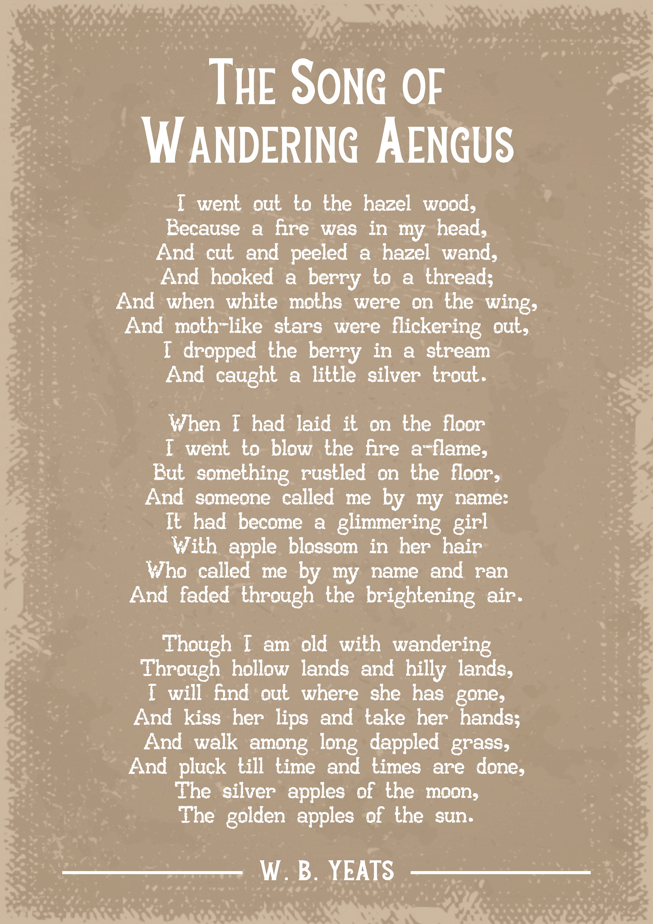 W B Yeats the Song of Wandering Aengus Poem Art Print - Etsy