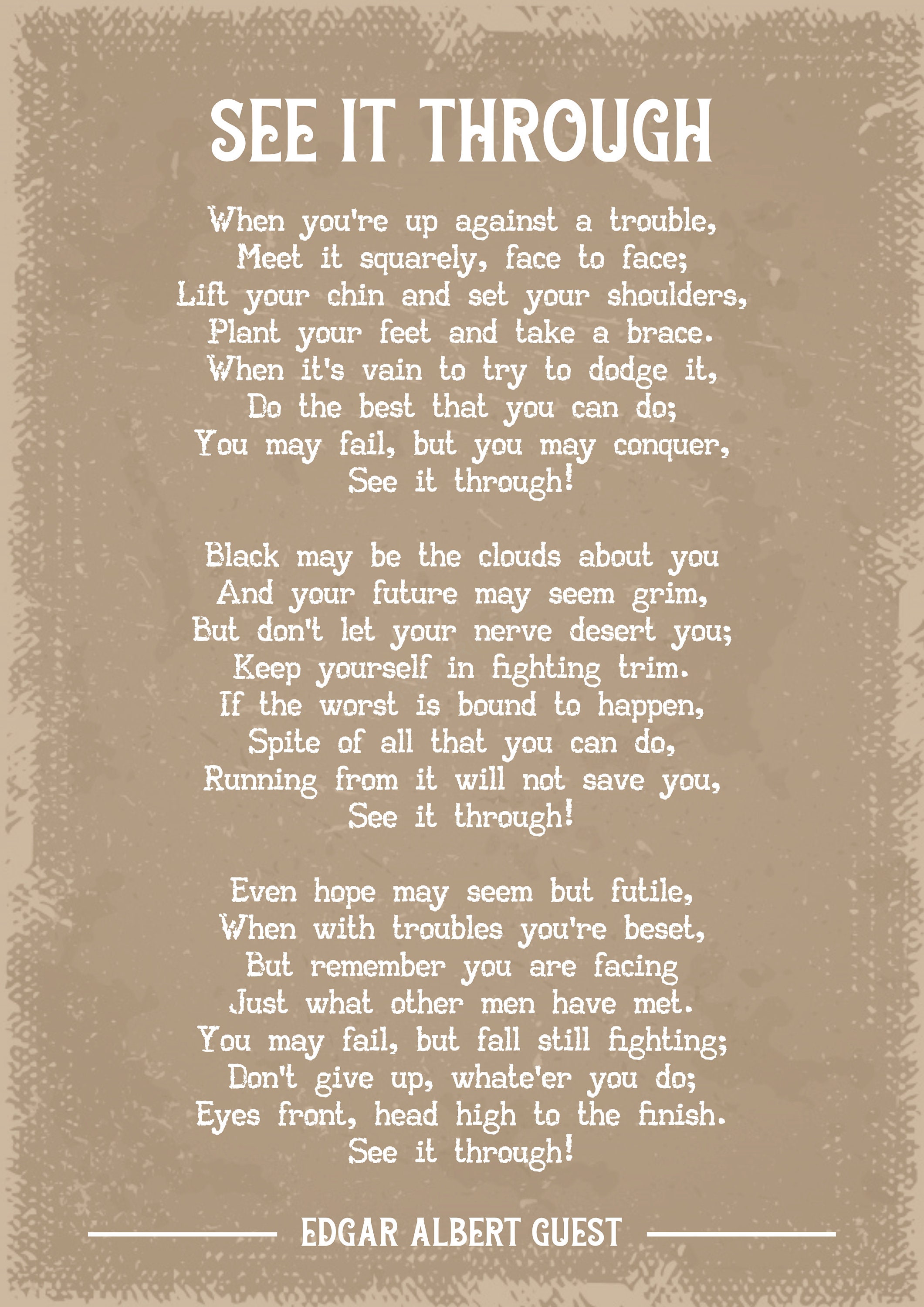 Edgar Albert Guest See It Through Poem Art Print - Etsy UK