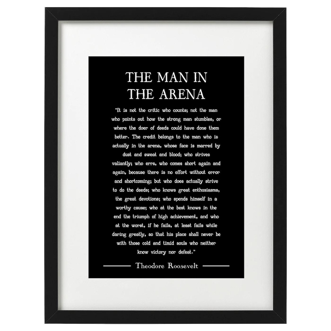 Theodore Roosevelt the Man in the Arena Speech Art Print - Etsy