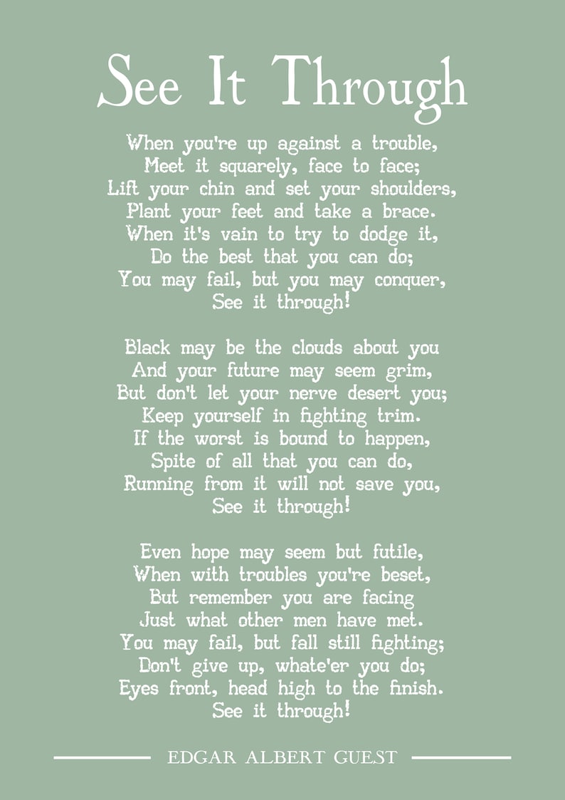 Edgar Albert Guest See It Through Poem - Etsy