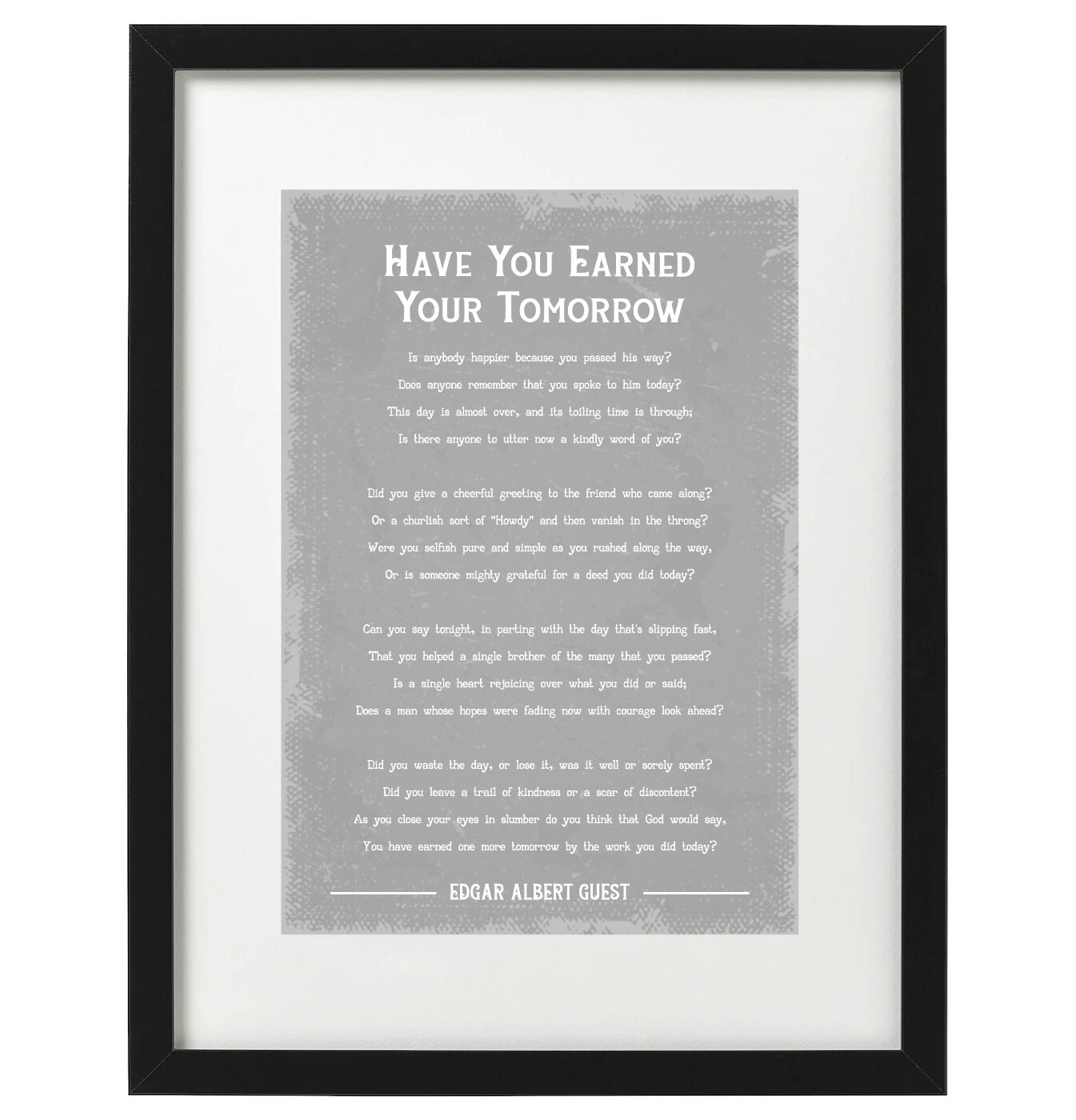 Edgar Albert Guest Have You Earned Your Tomorrow Poem Art Print - Etsy