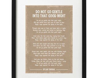 Do Not Go Gentle Into That Good Night. Printable Poster. Dylan Thomas ...